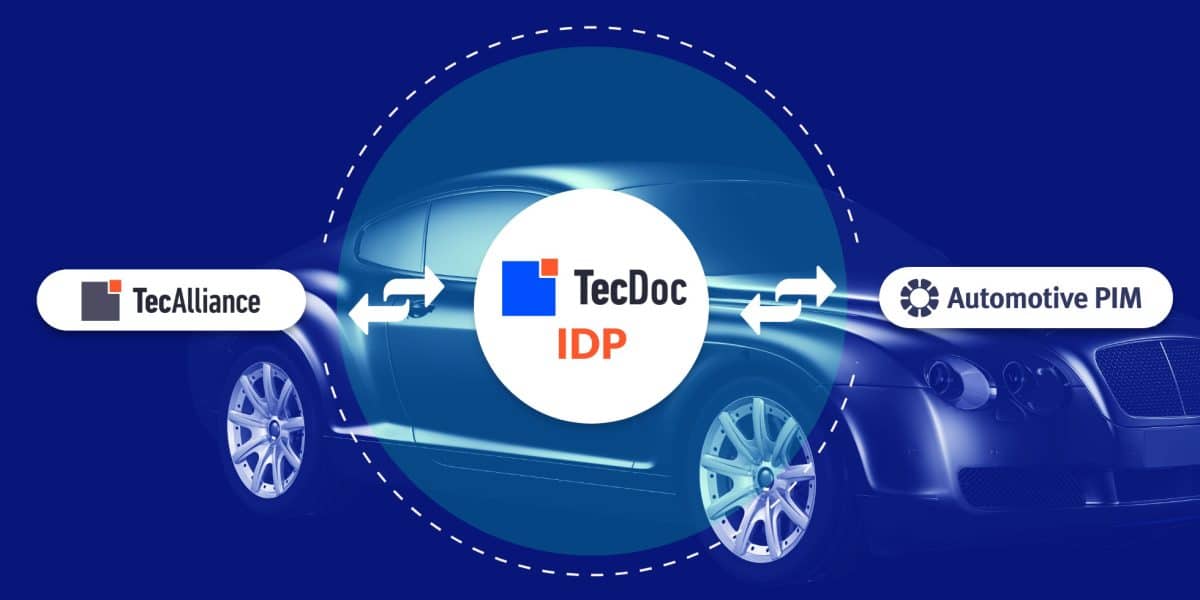 AutomotivePIM: Echtzeitdaten dank neuer TecDoc IDP-Schnittstelle